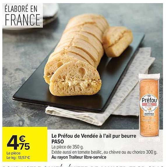 Promo Le Préfou De Vendée À L’ail Pur Beurre Paso chez Carrefour ...