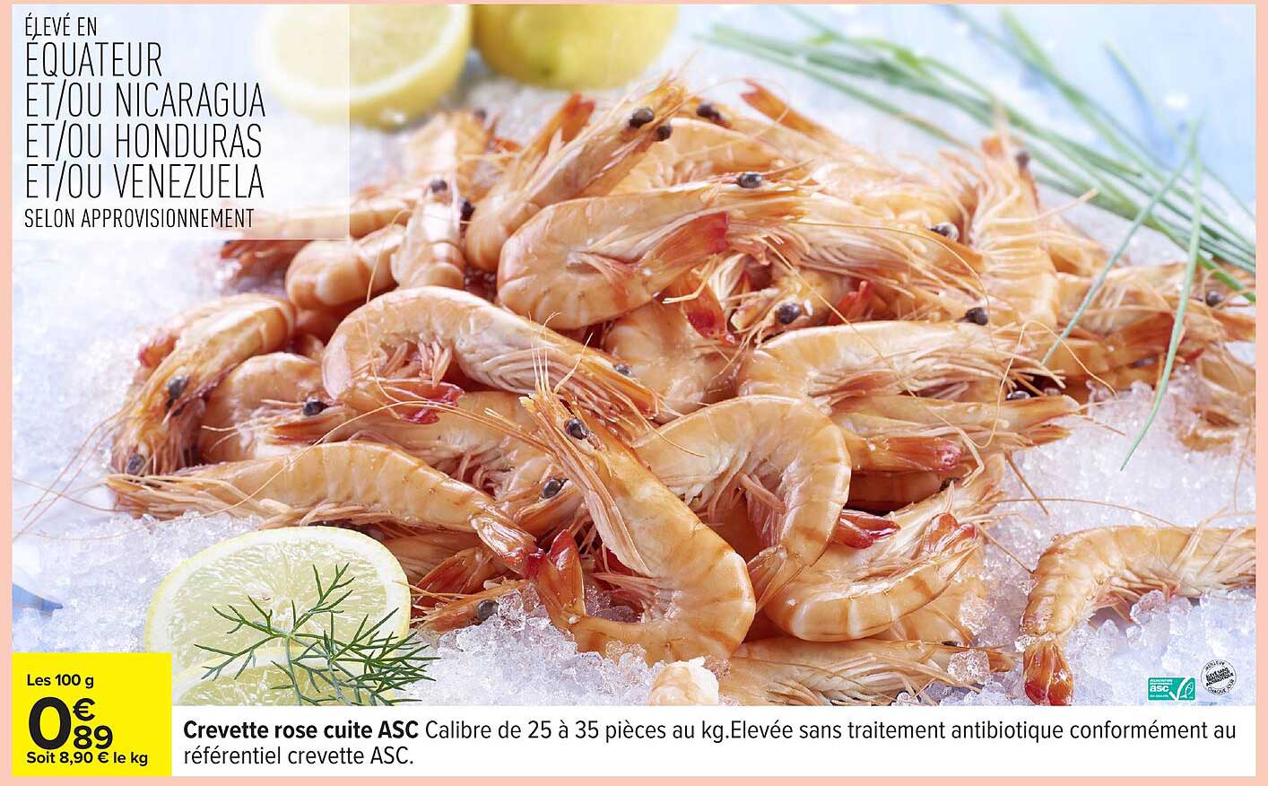 Promo Crevette Rose Cuite Asc Calibre De 25 À 35 Pièces Au Kg.elevée ...