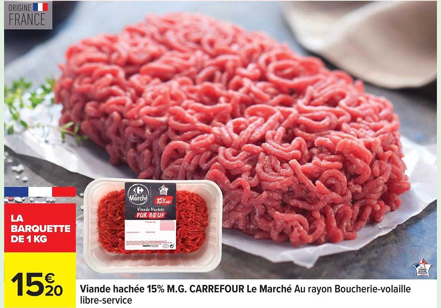 Promo Viande Hachée 15% M.g. Carrefour Le Marché Au Rayon Boucherie ...