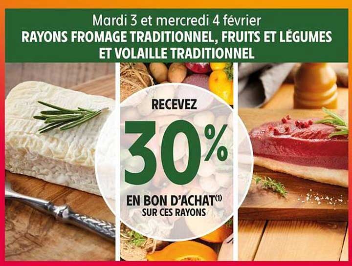 Promo Rayons Fromage Traditionnel, Fruits Et Légumes Et Volaille ...